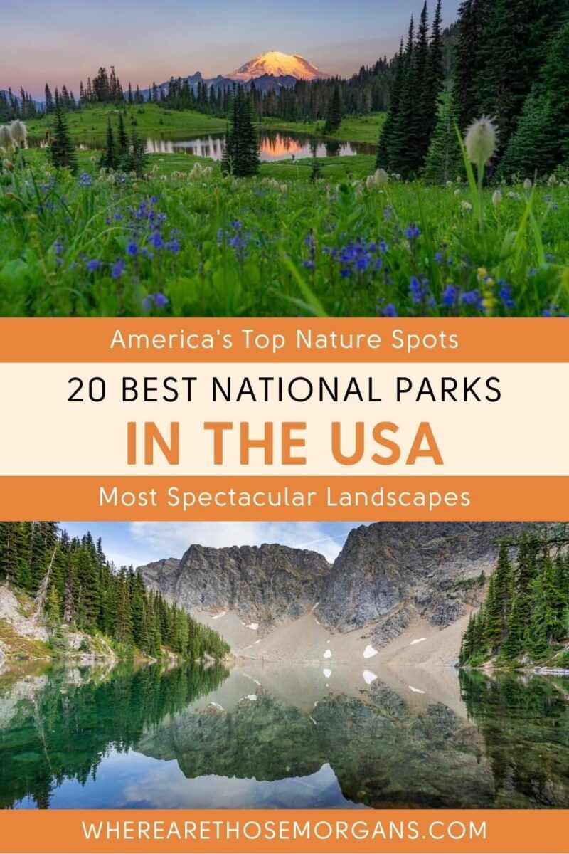 20 Best National Parks To Visit In The USA