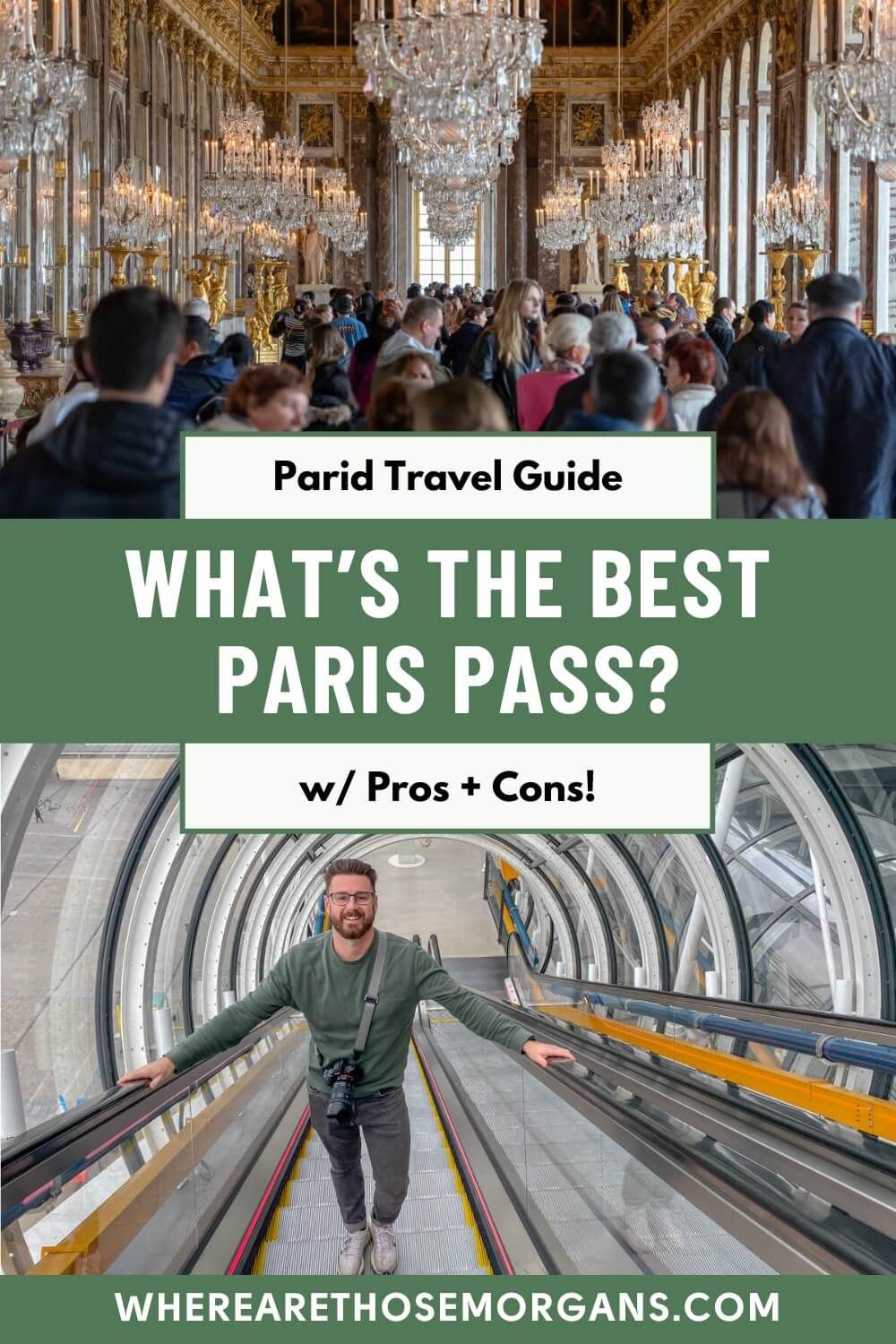 What's The Best Paris Attraction Pass?