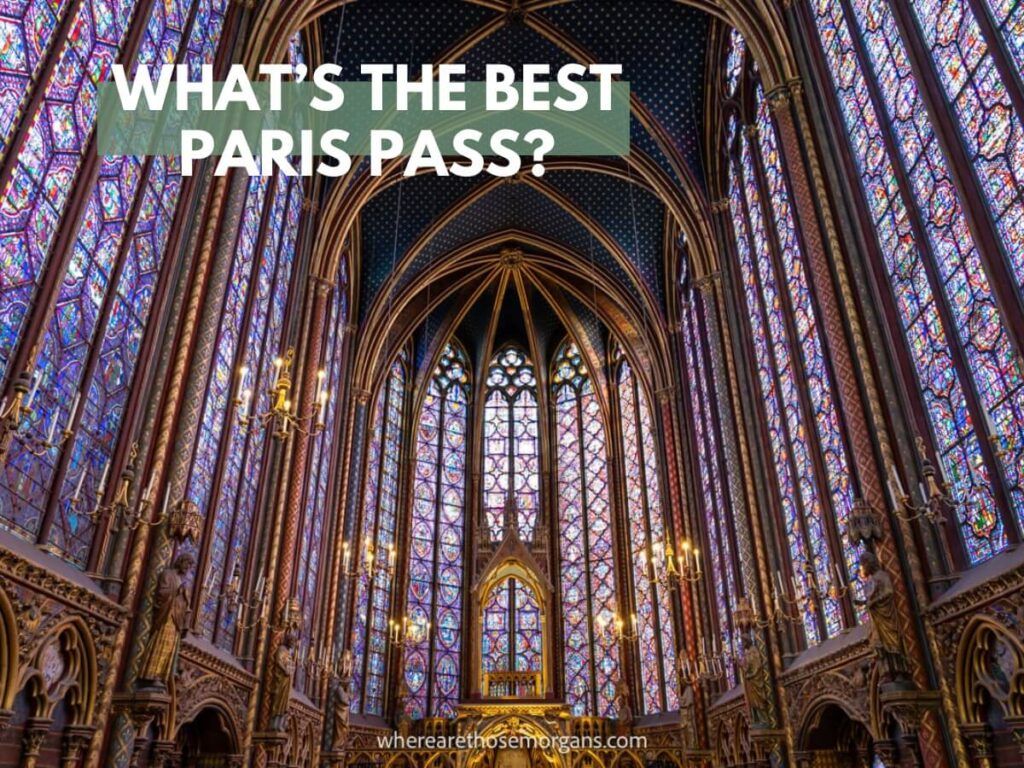 What's The Best Paris Attraction Pass?