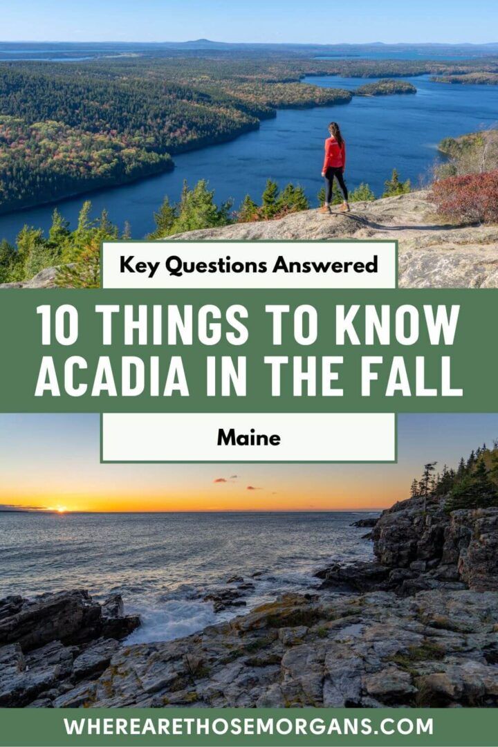 Visiting Acadia National Park In The Fall: 10 Things To Know