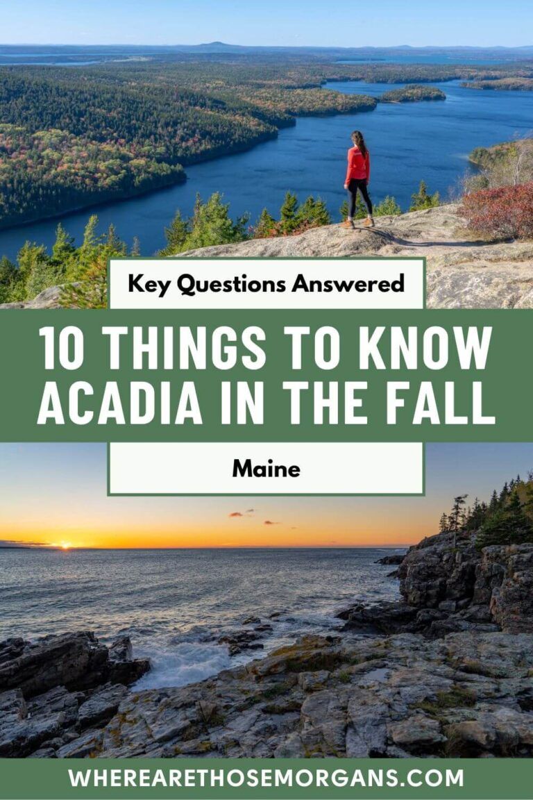 Visiting Acadia National Park In The Fall: 10 Things To Know