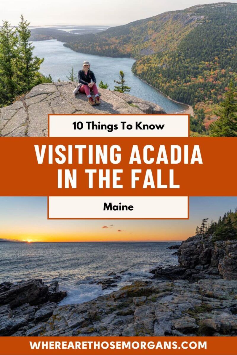 Visiting Acadia National Park In The Fall: 10 Things To Know