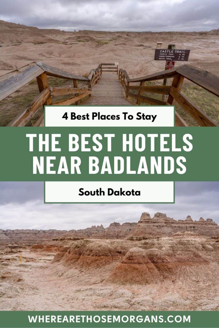 Where To Stay Near Badlands National Park (Places + Hotels)