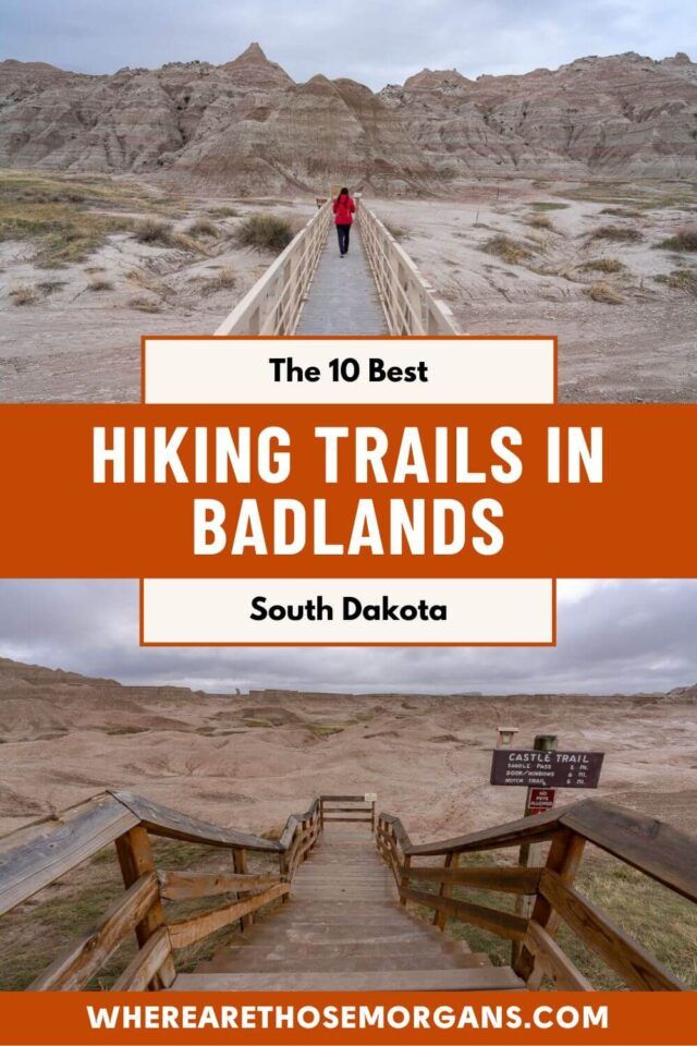 The 10 Hikes In Badlands National Park Explained