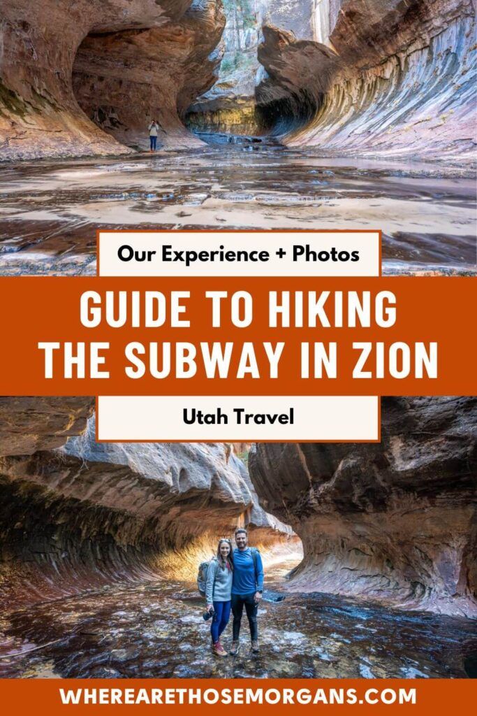 How To Day Hike The Zion Subway (Bottom Up)