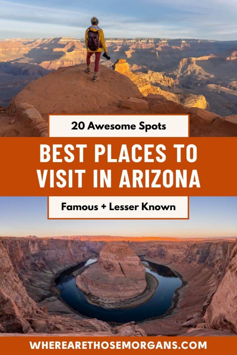 20 Amazing Places To Visit In Arizona