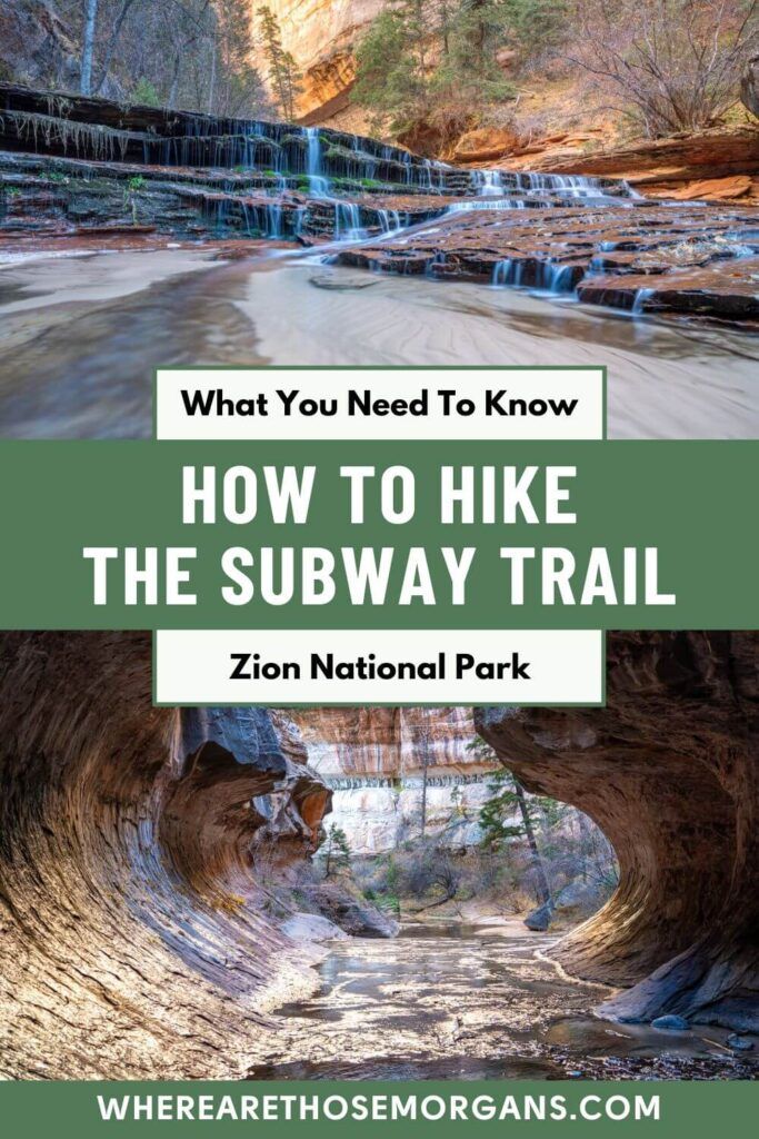 How To Day Hike The Zion Subway (Bottom Up)